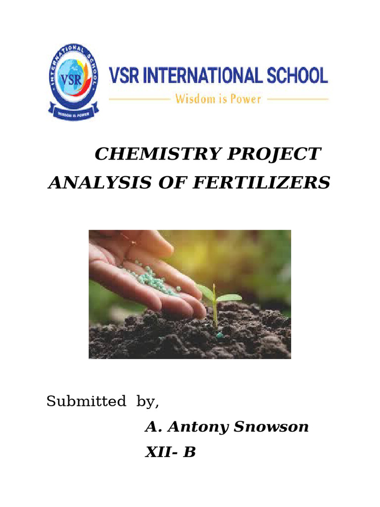 Chemistry Project Grade 11 (Snowson) | PDF | Fertilizer | Plant Nutrition