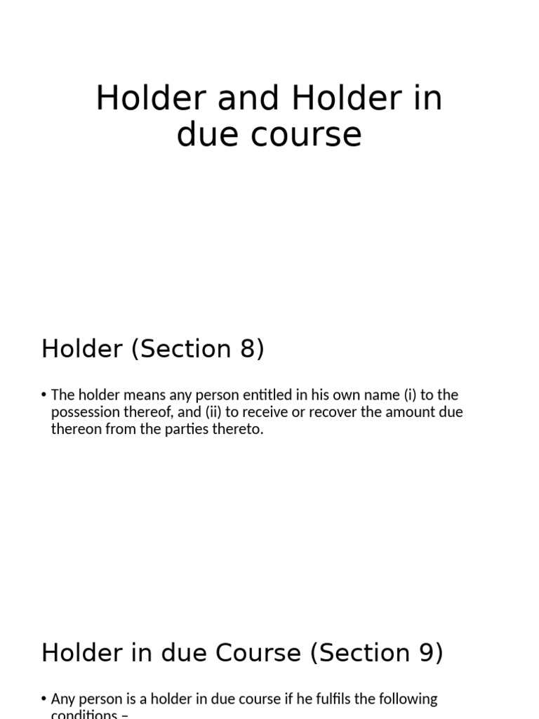 Holder and Holder in Due Course | PDF | Cheque | Negotiable Instrument