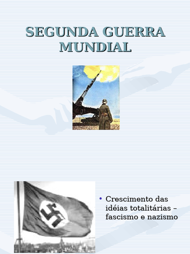 WAR - 2 Segunda Guerra Mundial - HistóriaOs Fatos | PDF | Alemanha ...