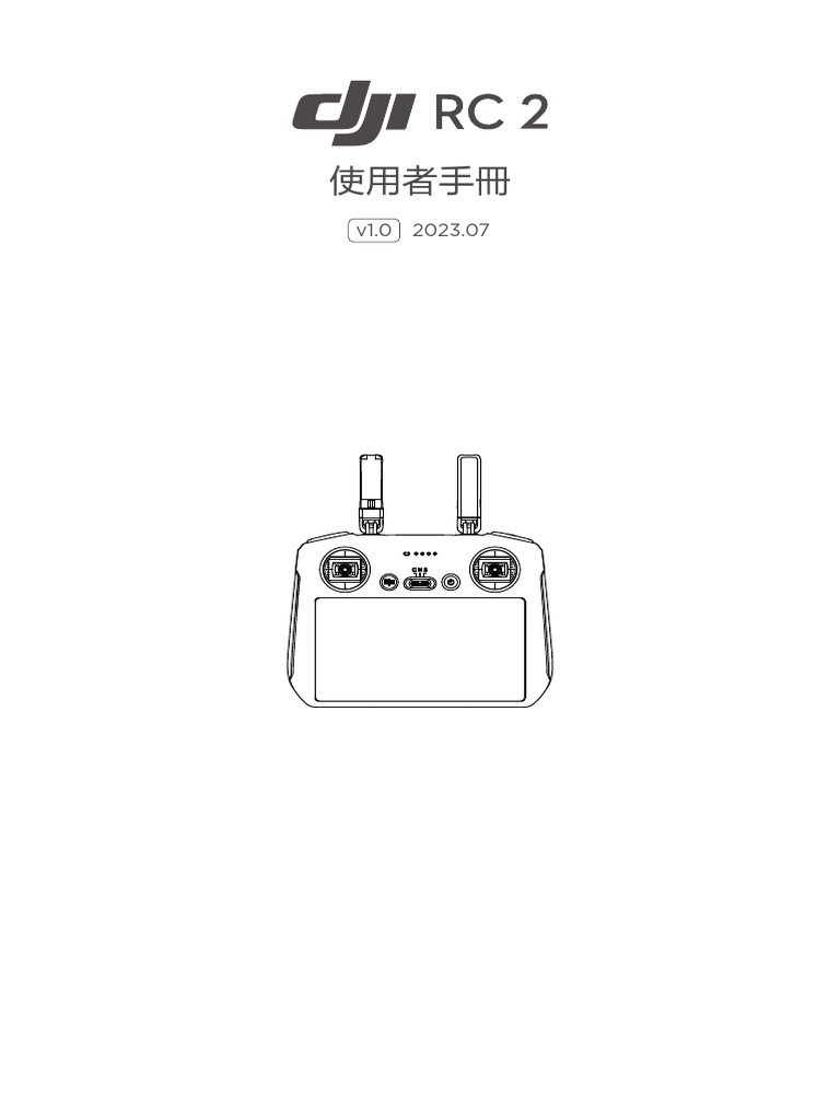 Dji RC 2 User Manual v1.0 CHT | PDF