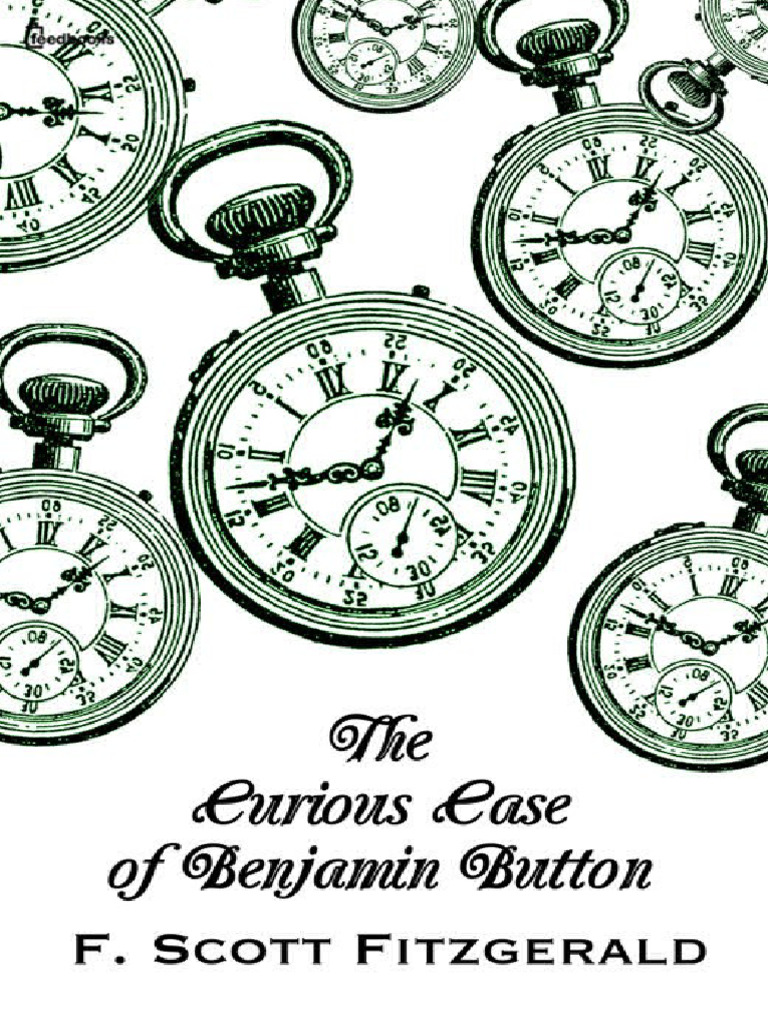 Francis Scott Fitzgerald The Curious Case of Benjamin Button | PDF | F ...