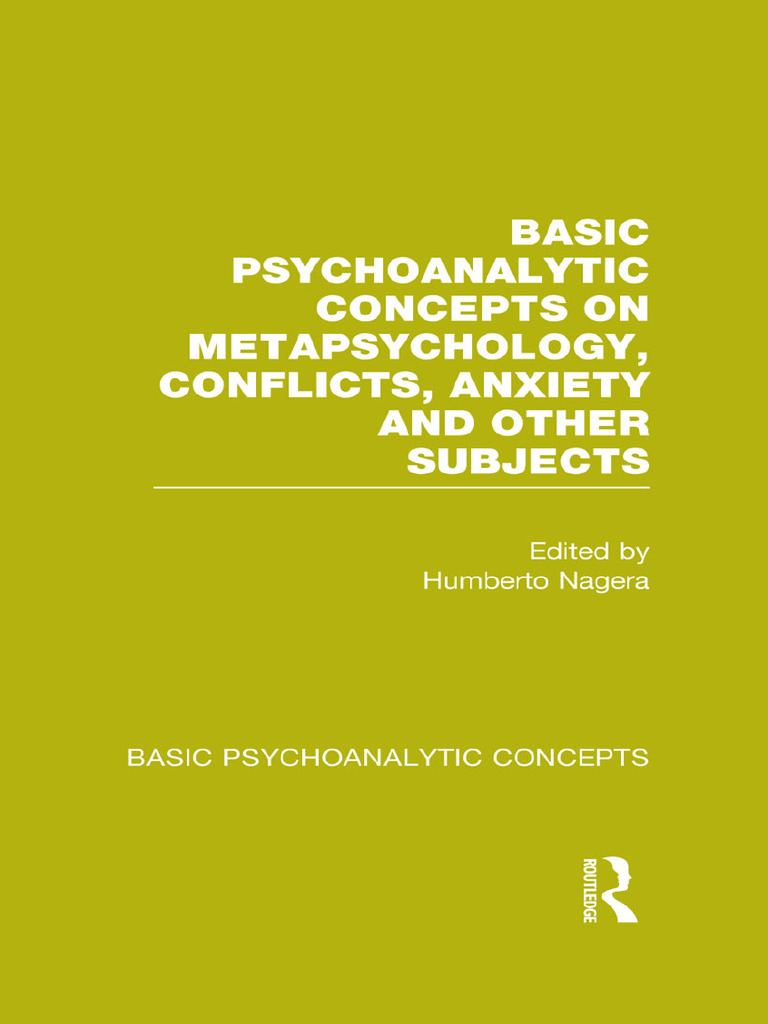 (Basic Psychoanalytic Concepts (Volume 4) ) Humberto Nagera - Basic ...