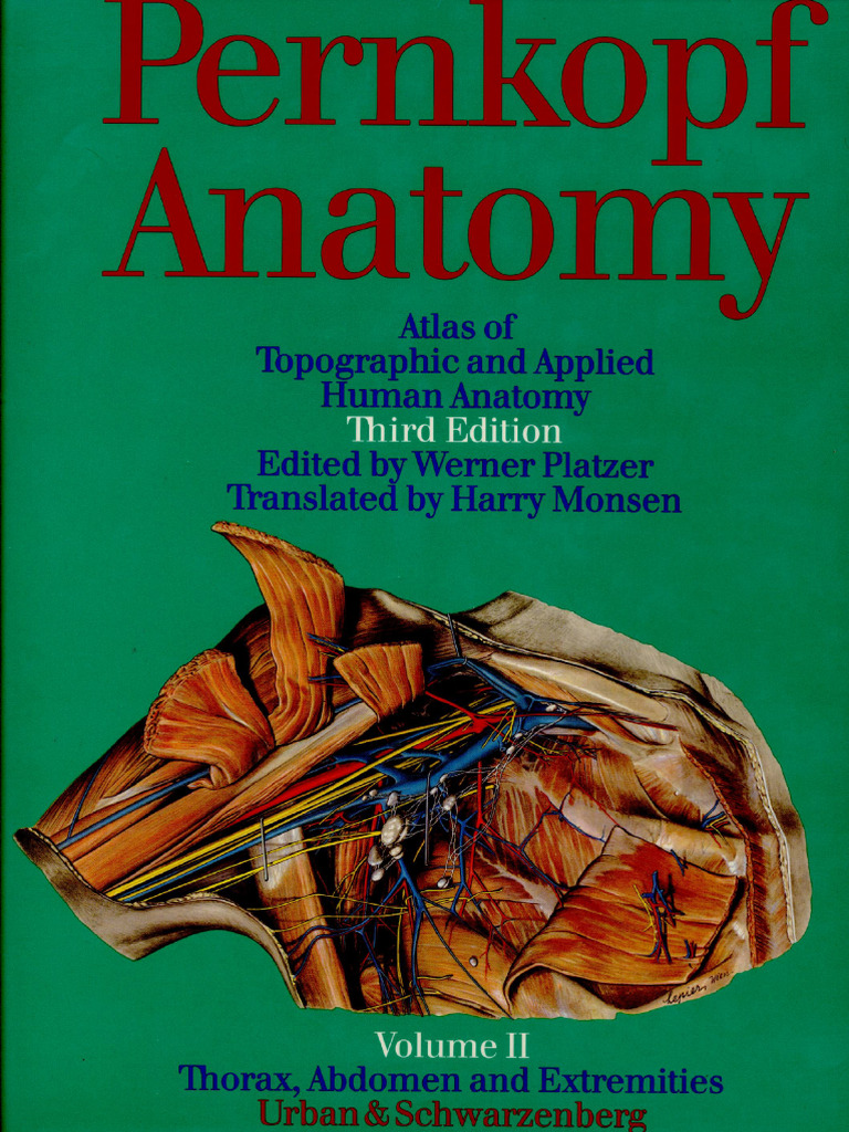 Eduard Pernkopf, Werner Platzer, Harry Monsen - Pernkopf Anatomy Atlas ...