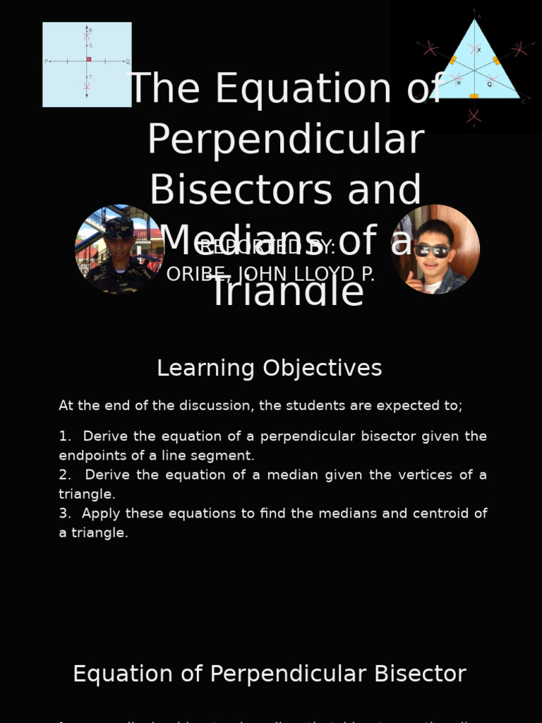 The Equation of Perpendicular Bisectors and Medians of A Triangle ...