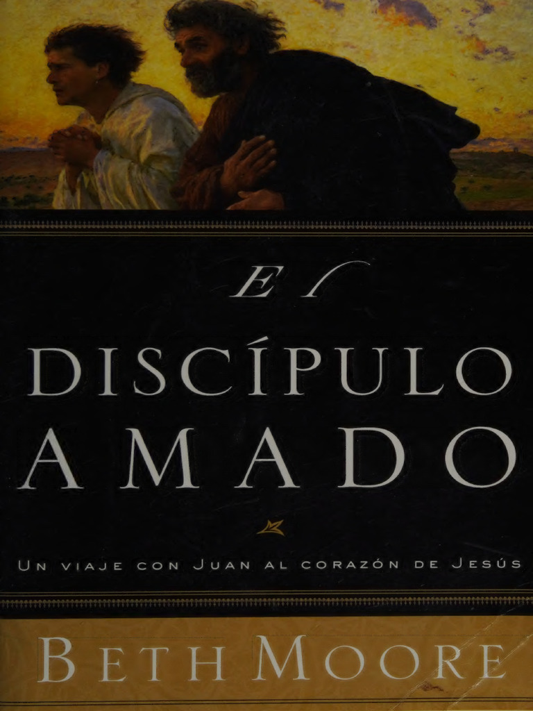 Discípulo A Majo: Beth Moore | PDF | Juan el apóstol | Cristo (título)