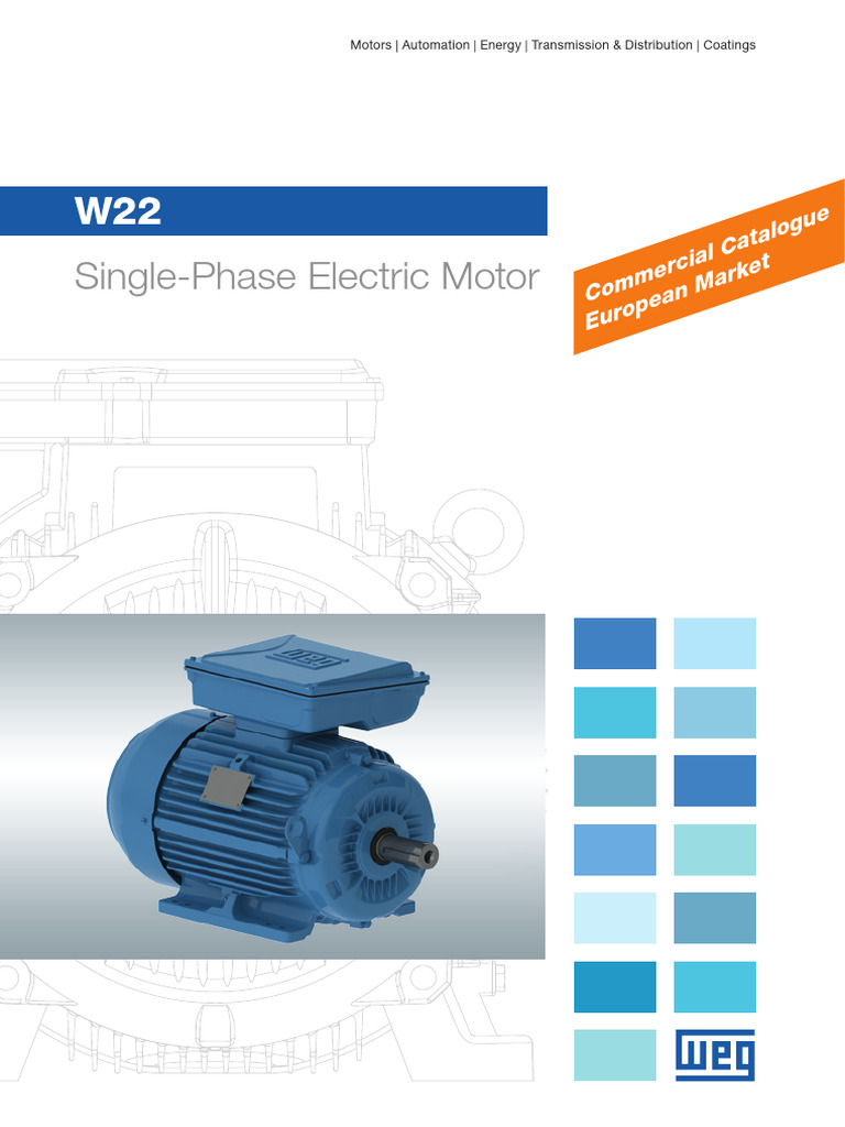 WEG w22 Single Phase European Market 50069268 Brochure English Web | PDF | Electric Motor | Steel
