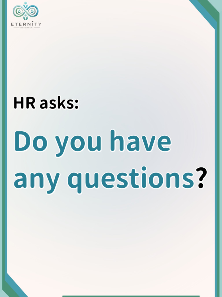 HR Asks - Any Questions - , Don't Say No! | PDF
