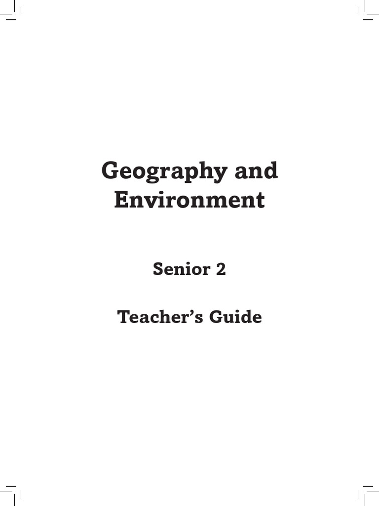 Senior 2 Geography Teacher's Guide | PDF | Learning | Teachers