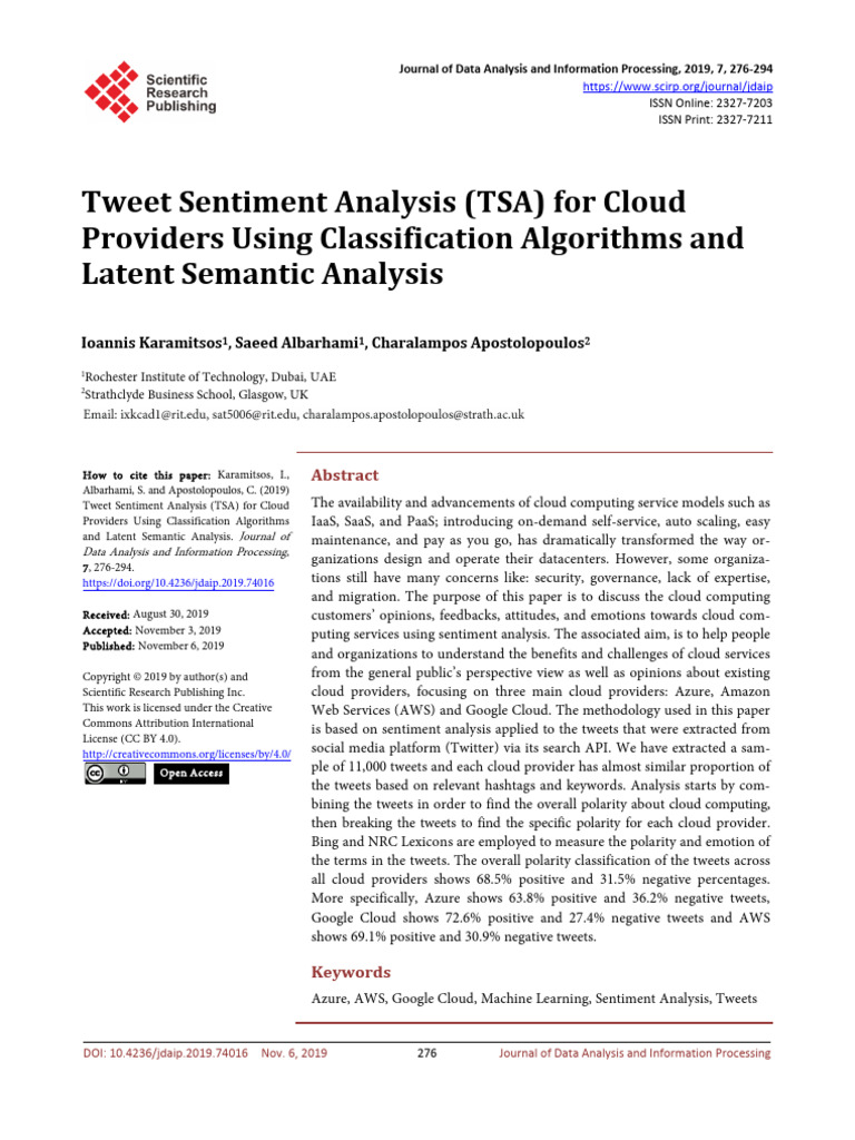 Tweet Sentiment Analysis (TSA) For Cloud Providers Using Classification Algorithms and Latent ...