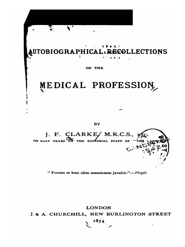 J F Clarke - Autobiographical Recollections of The Medical Profession ...