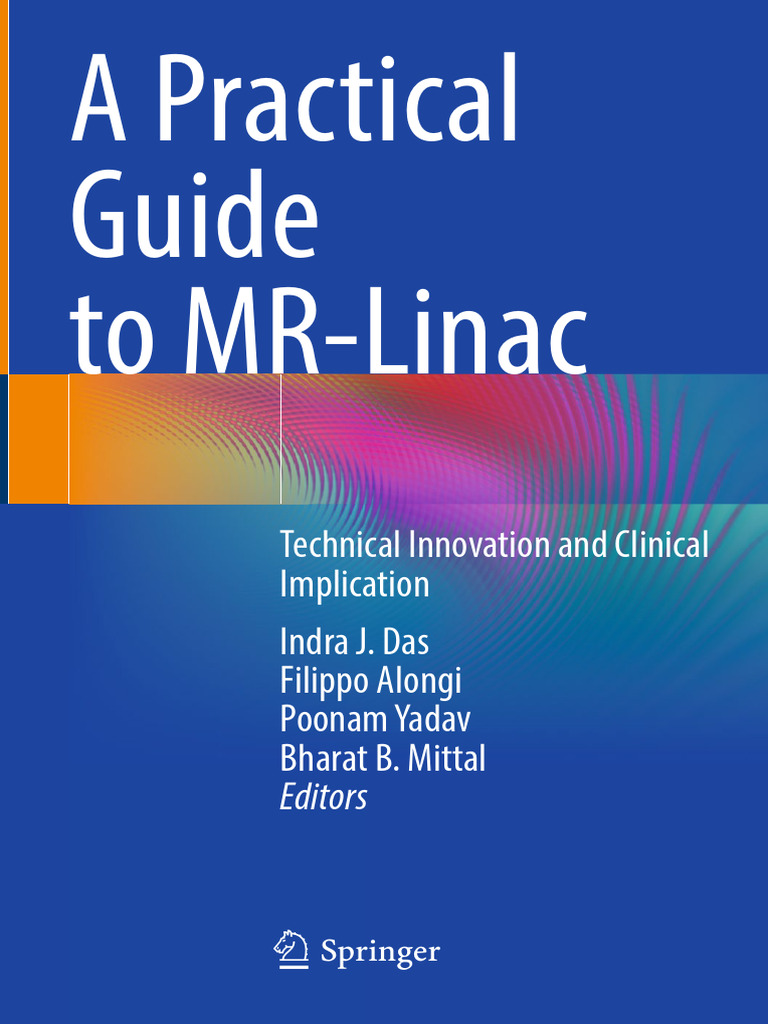 2024 A Practical Guide To MR Linac | PDF | Cancer | Medical Physics