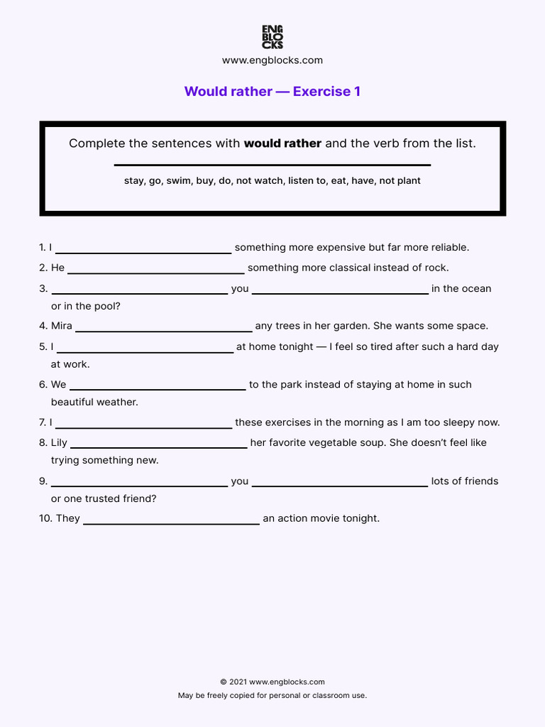 Would Rather - Exercise 1: Complete The Sentences With and The Verb ...