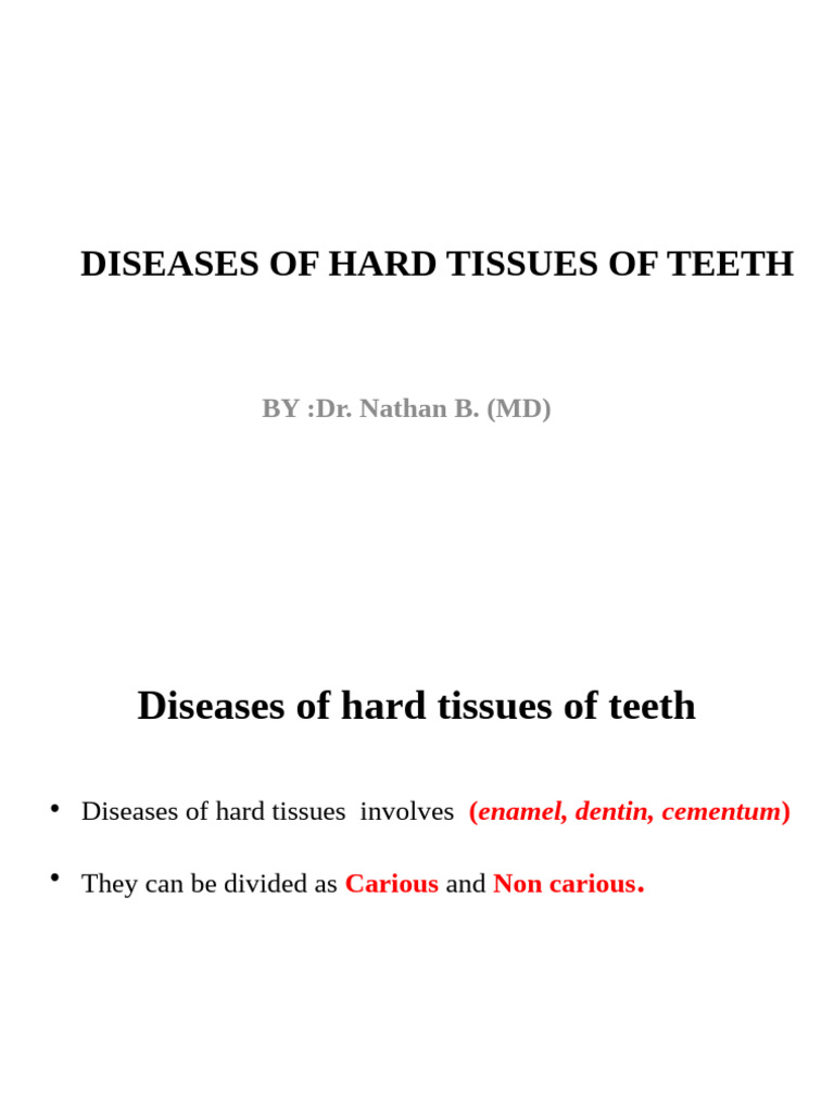 Part-2 Diseases of Hard Tissues of Teeth | PDF | Tooth Enamel | Human Tooth