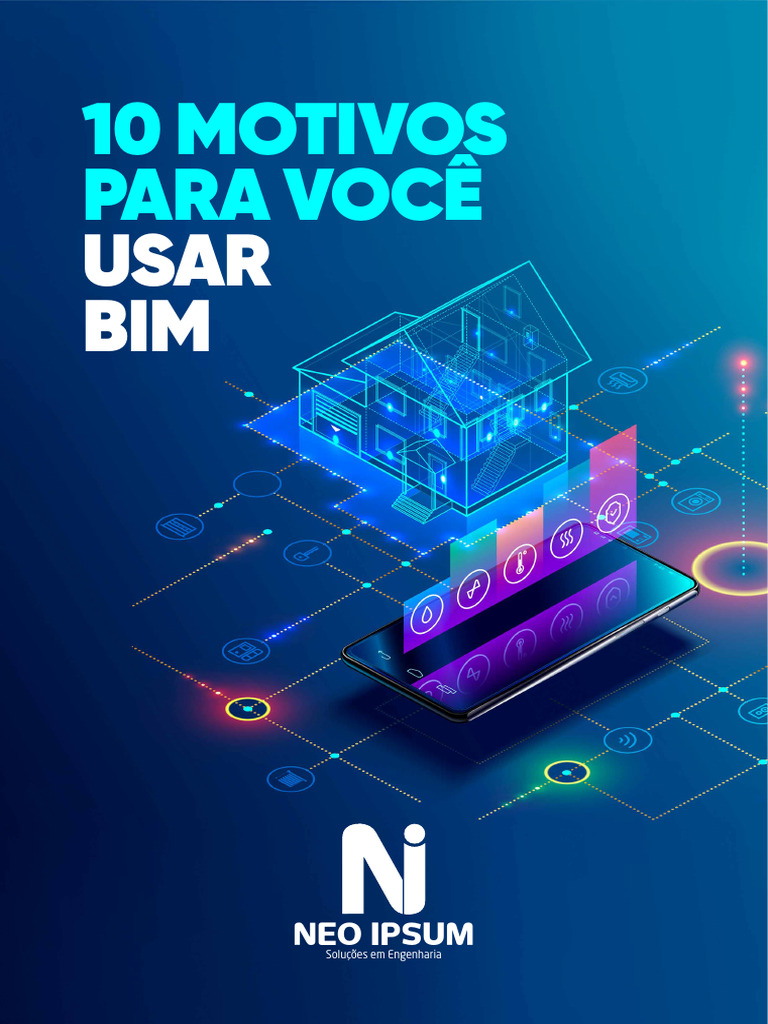 10 motivos para você usar o BIM - Neo Ipsum | PDF | BIM