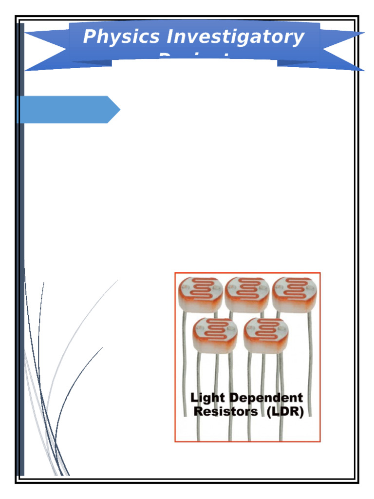 Physics Investigatory Project LDR | PDF | Electrical Resistance And ...