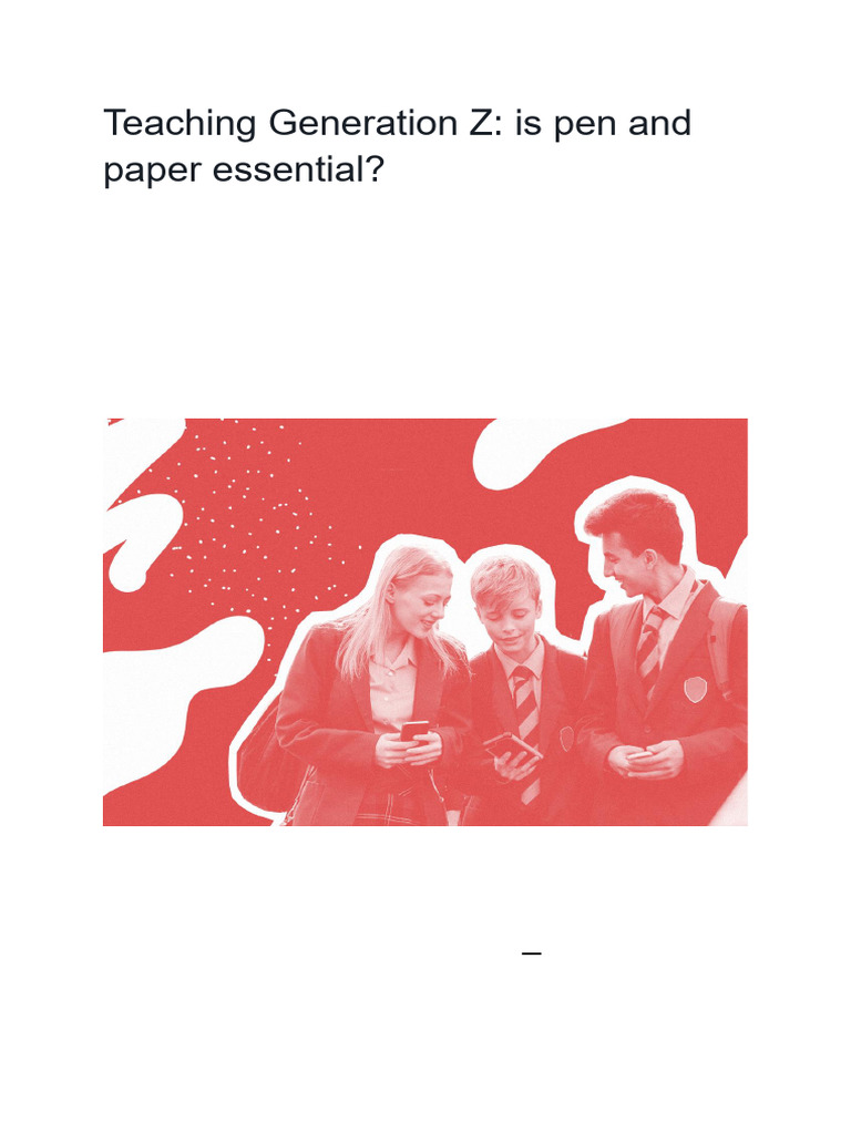 Gen Z Learning: Digital vs. Traditional | PDF | Learning | Teachers