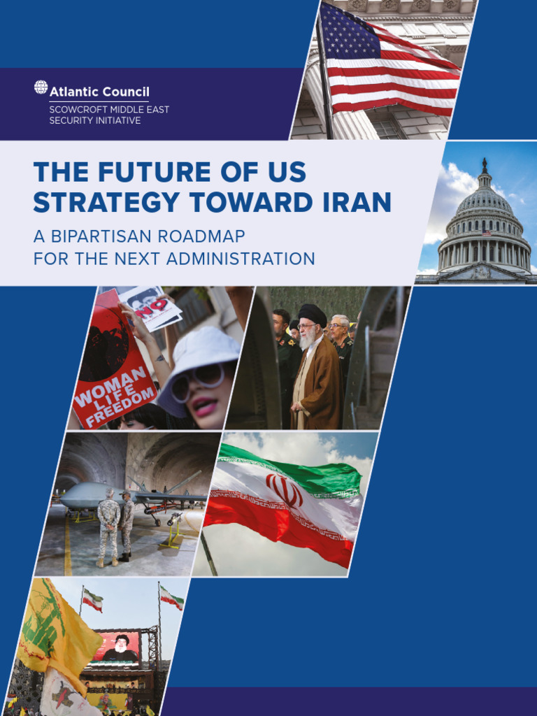 The Future of US Strategy Toward Iran | PDF | Iran | Deterrence Theory