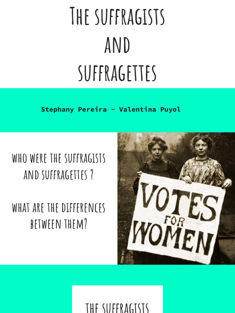 Suffragists and Suffragettes | PDF | Politics