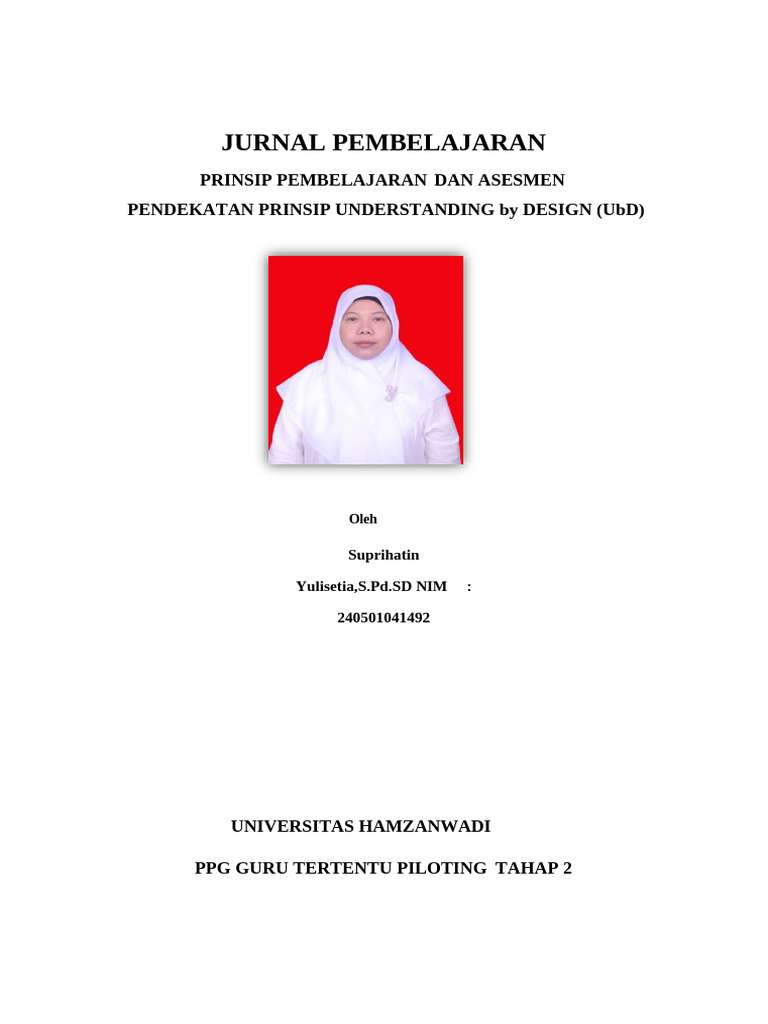 774496022 Jurnal Modul 1 Topik Menerapkan Prinsip UbD Pada Pembelajaran Suprihatin Yulisetia S ...