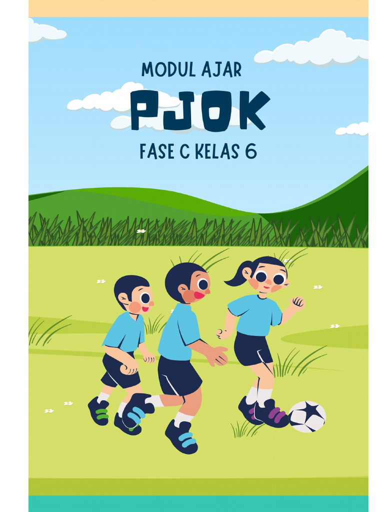 Modul Ajar Sepak Bola (Passing, Dribling, Shooting) PJOK Kelas 6 | PDF