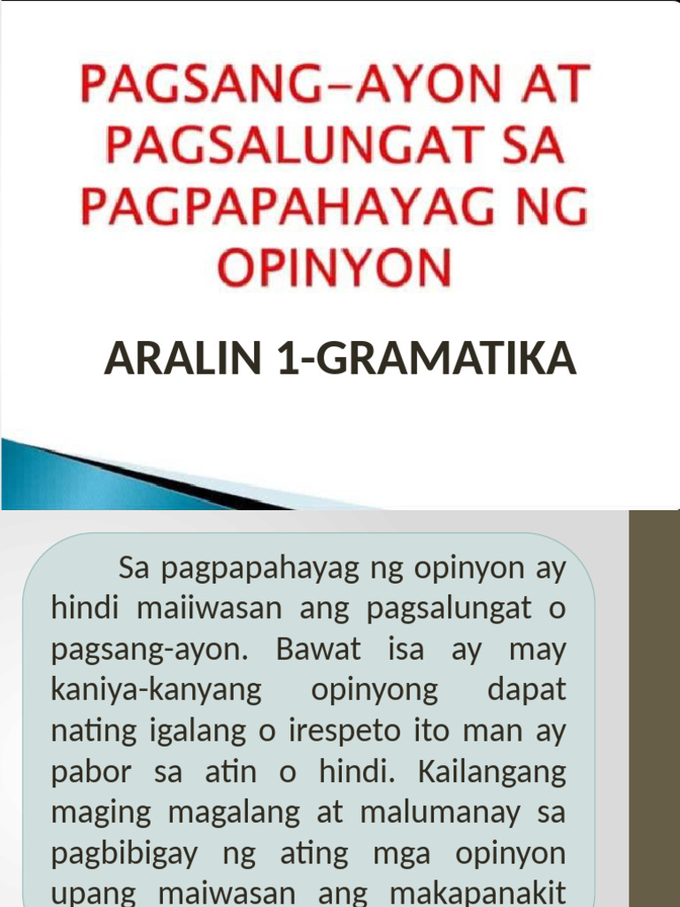 Aralin 1-Gramatika - Pagsang-Ayon at Pagsalungat Sa Pagpapahayag NG Opinyon | PDF