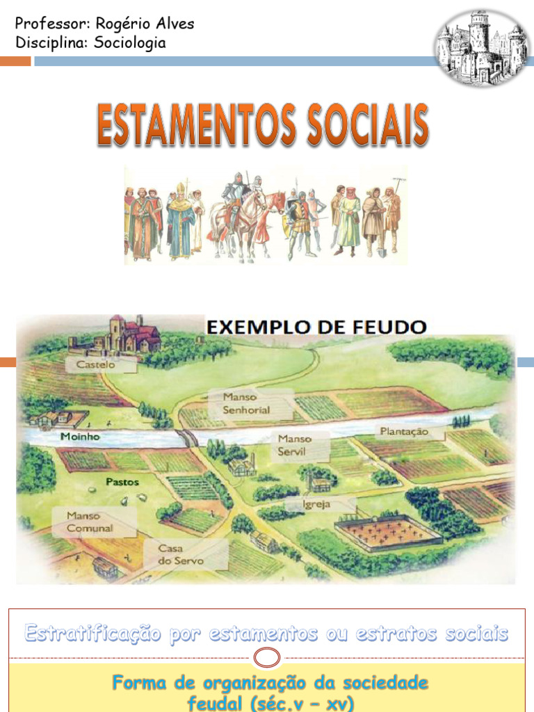 1 - Estamentos (Estratificação Social) | PDF | Feudalismo | Nobreza