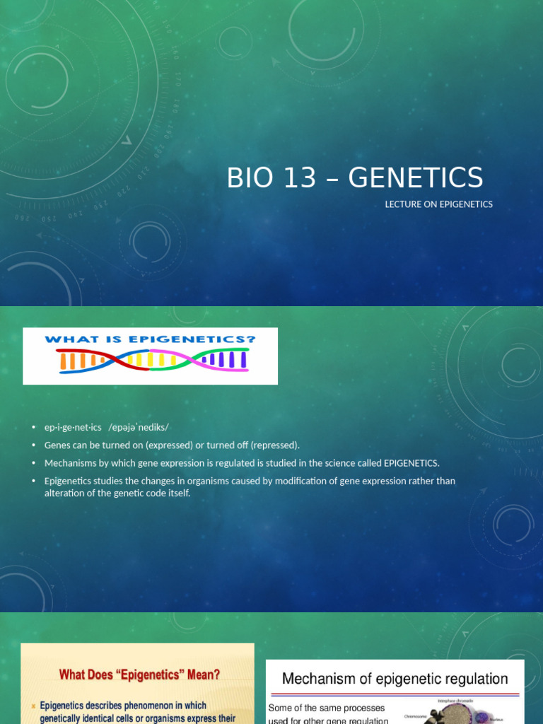 BIO 13 Genetics Lecture On EPIGENETICS March 2018 | PDF