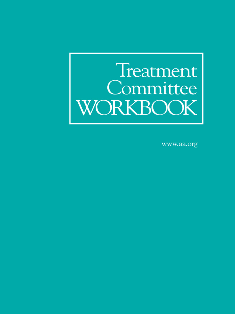 AA Treat Committee Workbook | PDF | Alcoholics Anonymous | Twelve Step ...