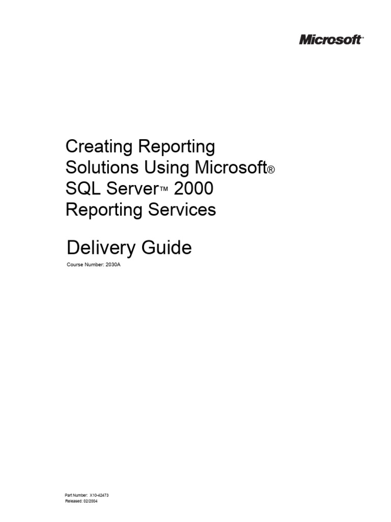 2030A - Creating Reporting Solutions Using Microsoft SQL Server 2000 Reporting Services | PDF ...
