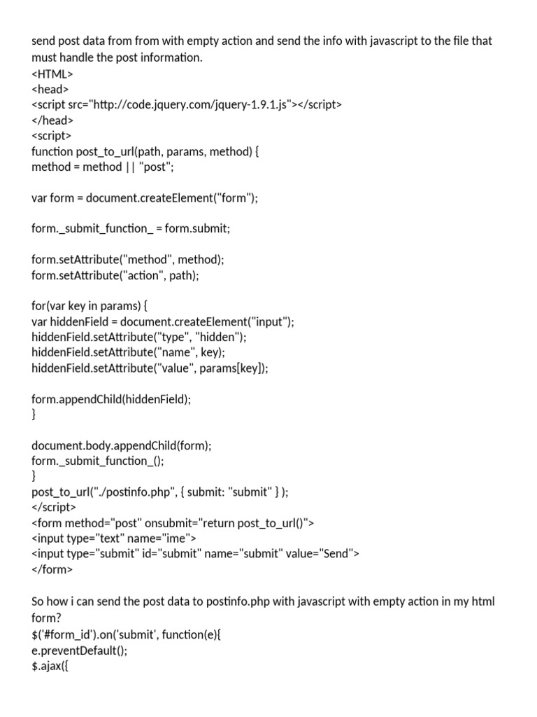 Send Post Data From From With Empty Action And Send The Info With Javascript To The File That
