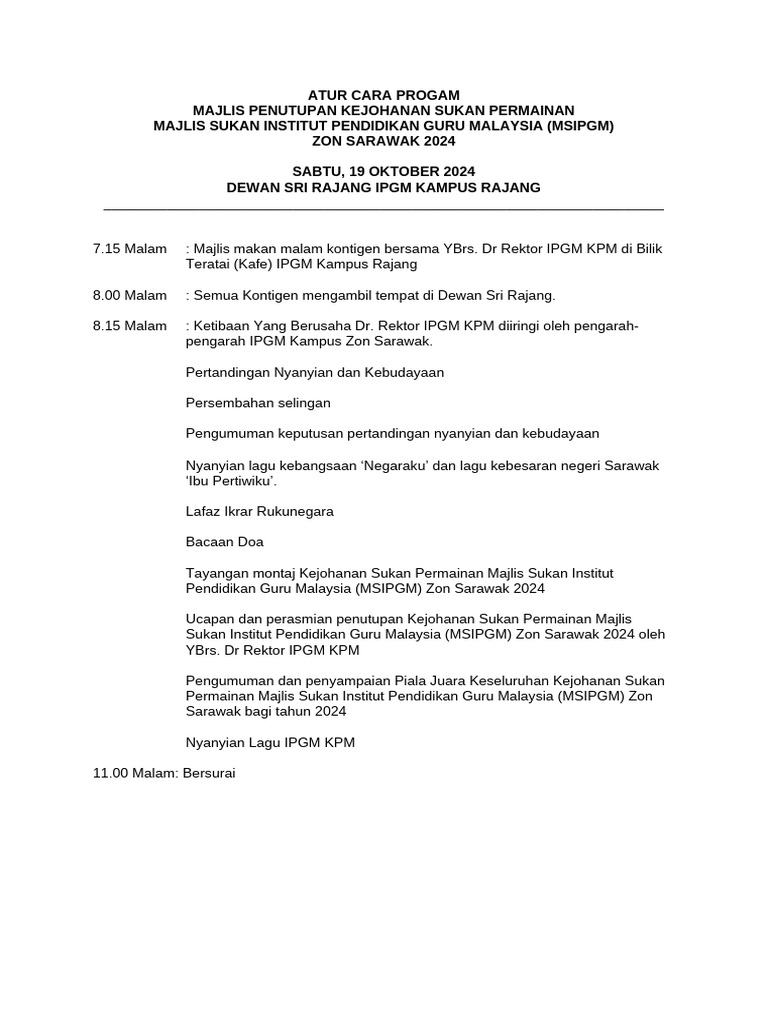 Aturcara Majlis Penutupan Kejohanan Sukan Dan Permainan MSIPGM Zon ...