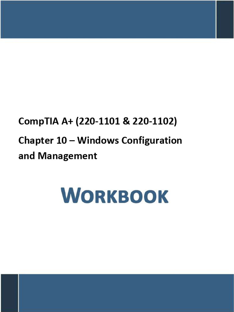 Comptia A+ (220-1101 & 220-1102) Windows Configuration and Management ...