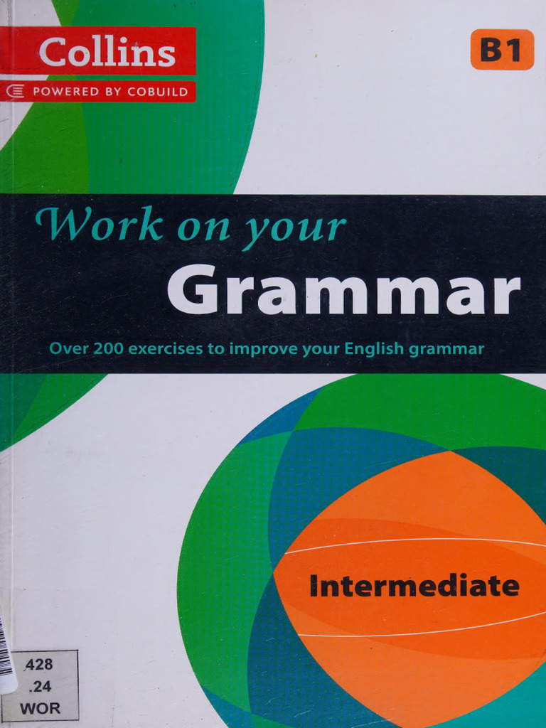 Work On Your Grammar B1 - Intermediate (Collins UK) - None (Z-Library ...