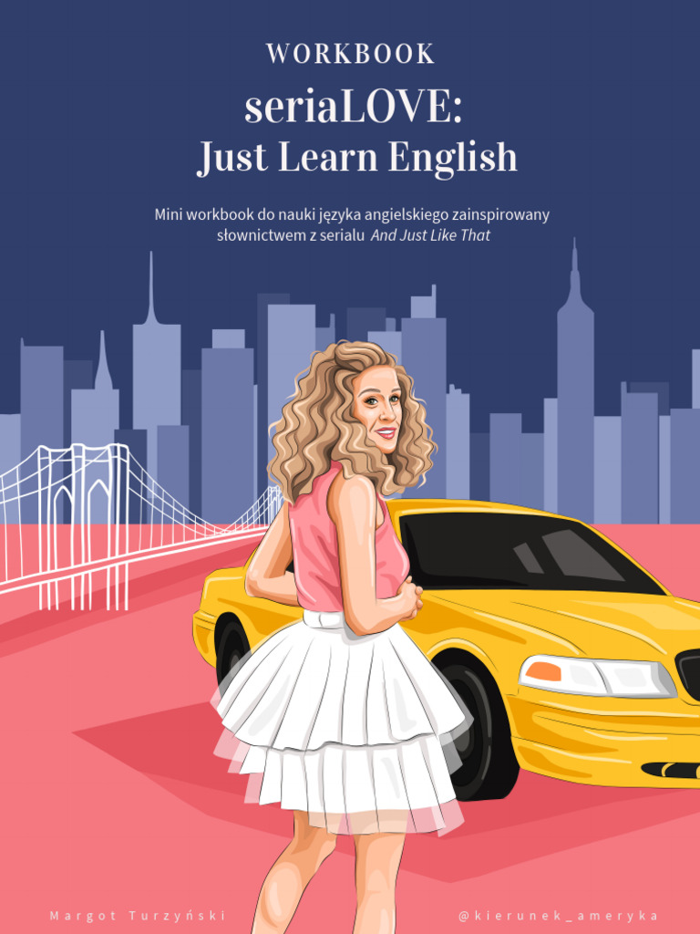 Workbook seriaLOVE Just Learn English by Margot Turzy - Ski2 | PDF