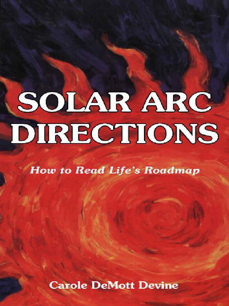 Solar Arc Directions | PDF | Planets In Astrology | Horoscope
