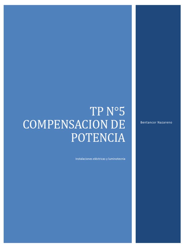 Bentancor Nazareno-TpN° 5 Compensación de Potencia - 2022 | PDF | Metrología | Ingenieria Eléctrica