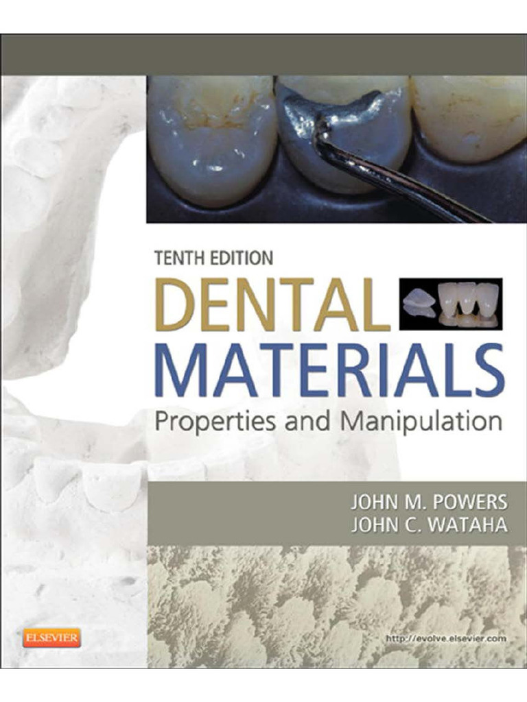 Dental Materials - Properties and Manipulation | PDF