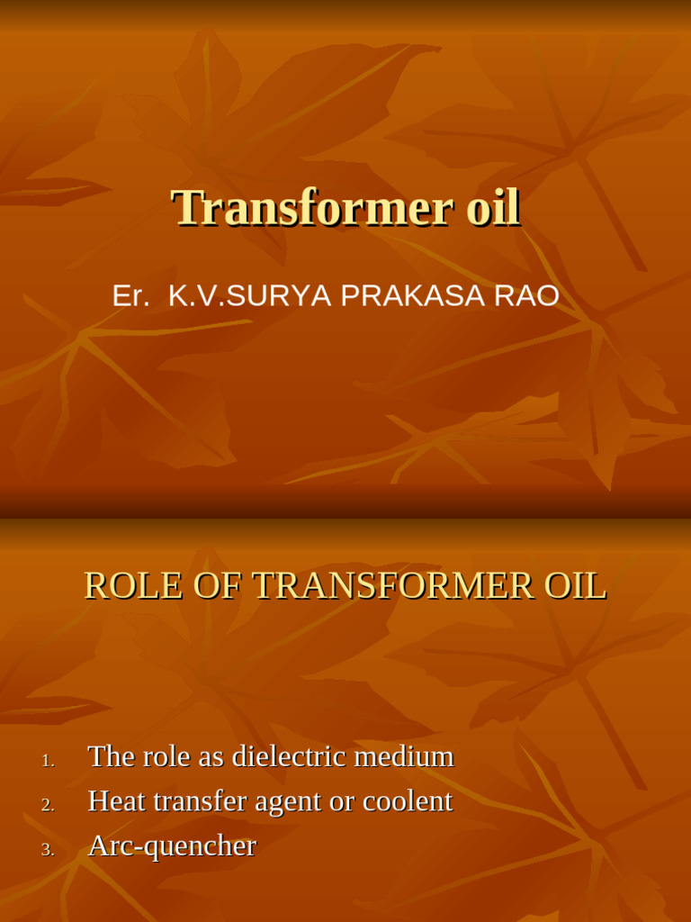 Transformer Oil: Properties and Testing | PDF | Transformer | Volt