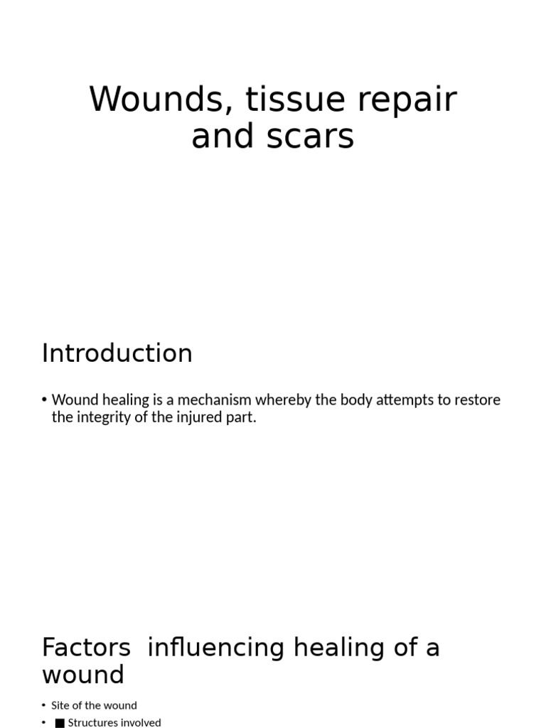 Wounds, Tissue Repair and Scars | PDF | Wound Healing | Healing