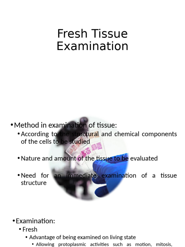 Fresh Tissue Examination: Pros and Cons | PDF | Staining | Laboratory ...
