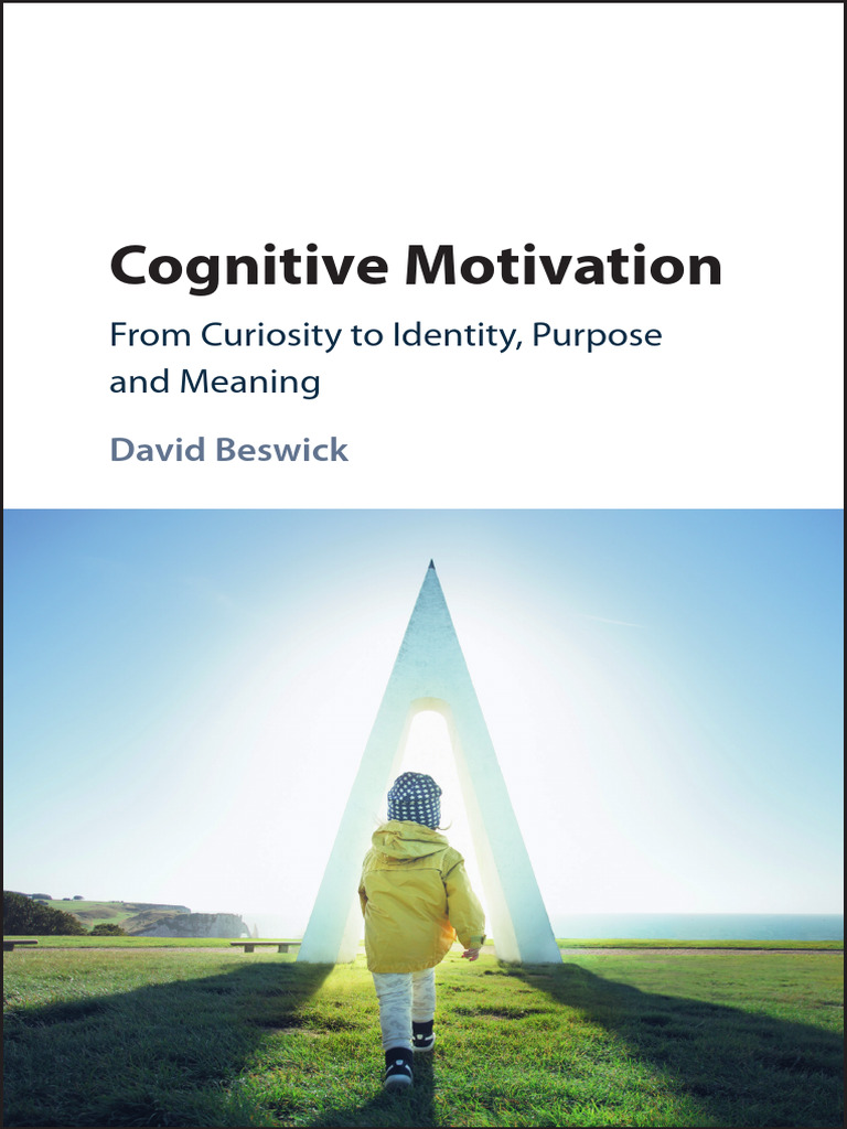 Beswick, David - Cognitive Motivation - From Curiosity To Identity ...