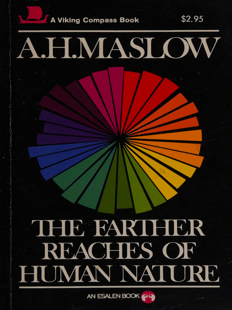 The Farther Reaches of Human Nature - (By) Abraham H - Maslow - 1971 ...