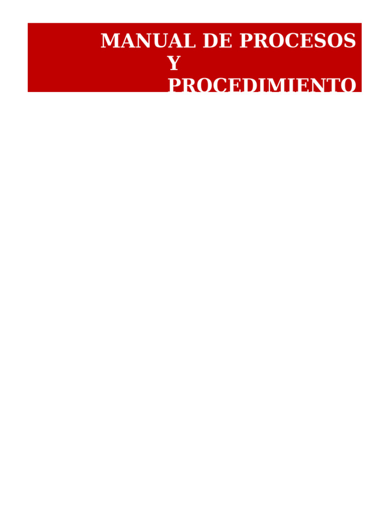 Manual de Procesos y Procedimientos | PDF | Sistema de manejo de ...