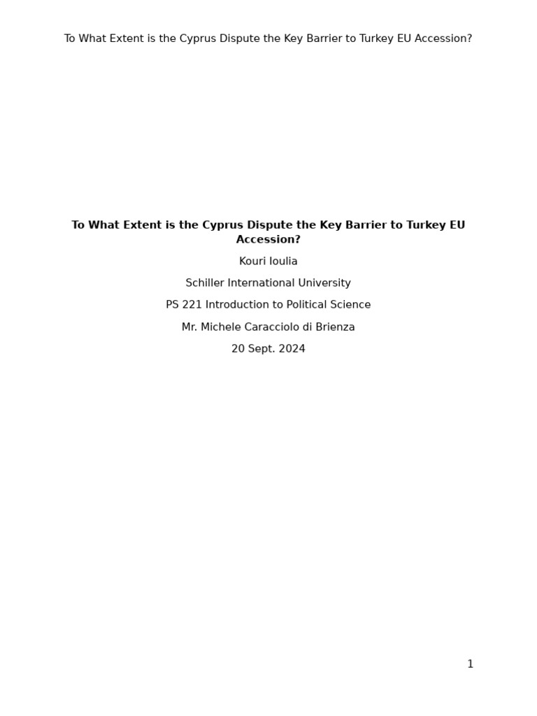 To What Extent Is The Cyprus Dispute The Key Barrier To Turkey EU ...
