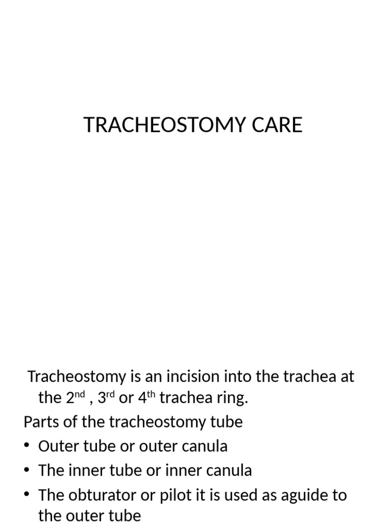 Tracheostomy | PDF | Respiratory Tract | Clinical Medicine