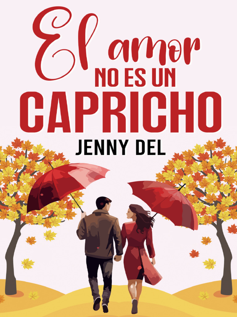 El Amor No Es Un Capricho - Jenny Del | PDF | Amor