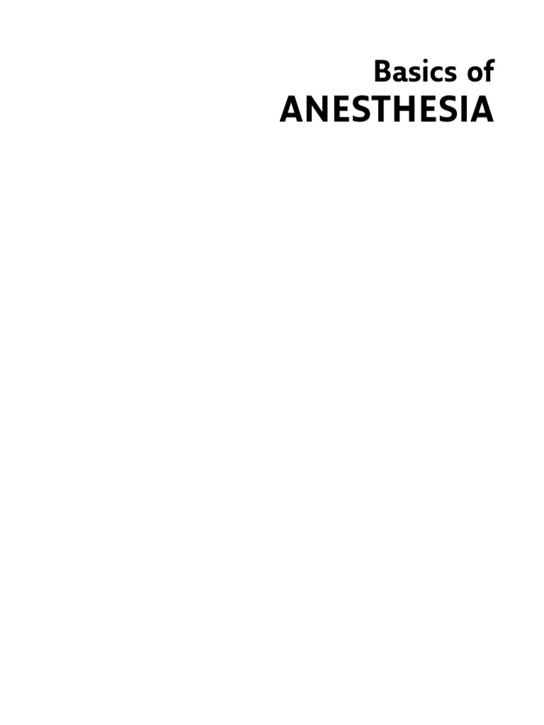 Basics of Anesthesia - I-Ii - Front Matter | PDF | Self-Improvement ...