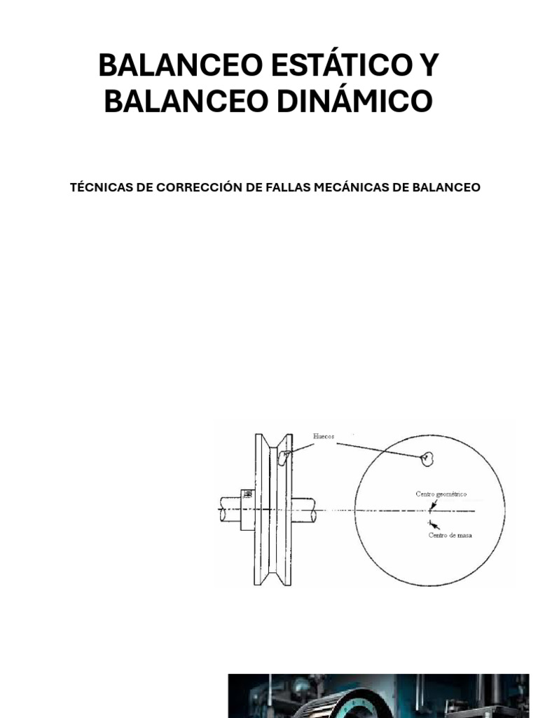 Balanceo Estático y Dinámico en Rotores | PDF | Rodamiento (Mecánico) | Eje