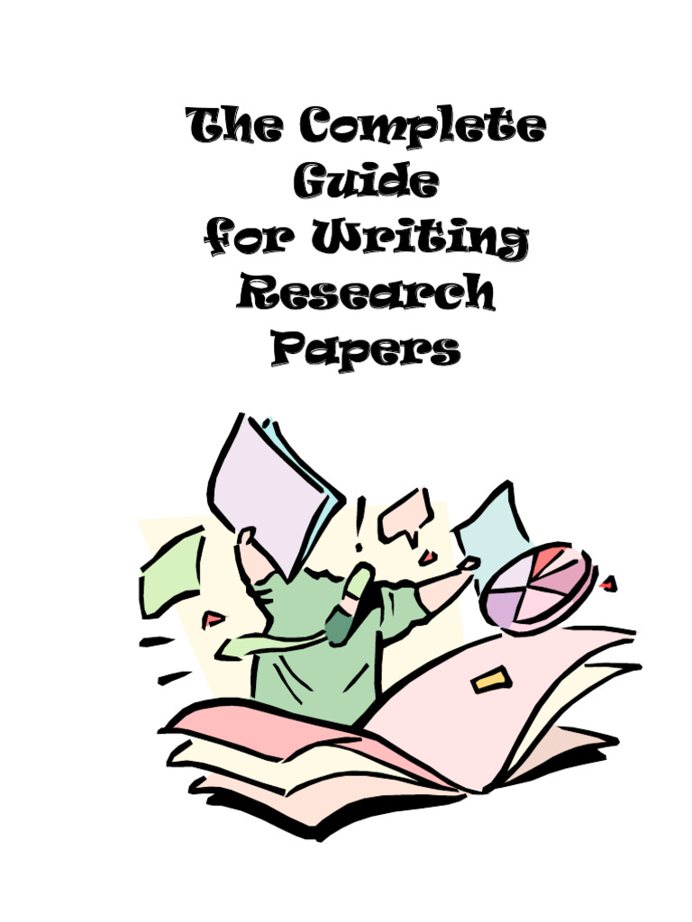 Cover-The Complete Guide For Writing Reserach Papers | PDF