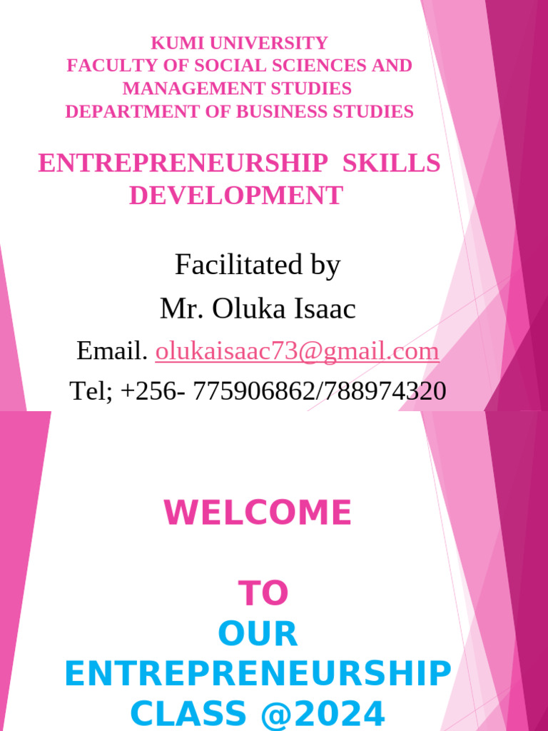 Entrepreneurship Skills Development: Facilitated by Mr. Oluka Isaac | PDF | Entrepreneurship ...